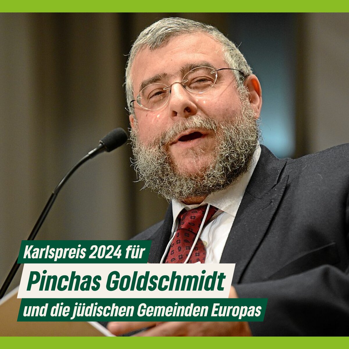 Die Grünen - Stadt Aachen: Pinchas Goldschmidt ist Karlspreisträger 2024