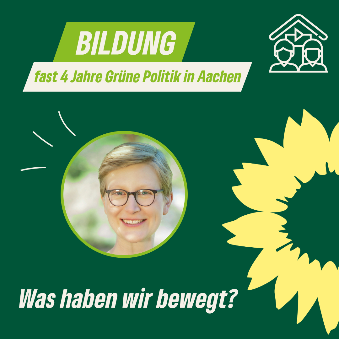 Die Grünen - Stadt Aachen: SCHULE & BILDUNG – was haben wir in dieser ...